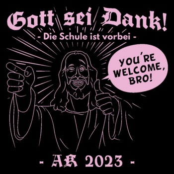 Abschlussmotiv K102 - Gott sei Dank || Abschlussshirts von SCHUL.AG